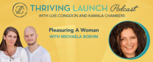 Pleasuring A Woman - Michaela Boehm - Thriving Launch