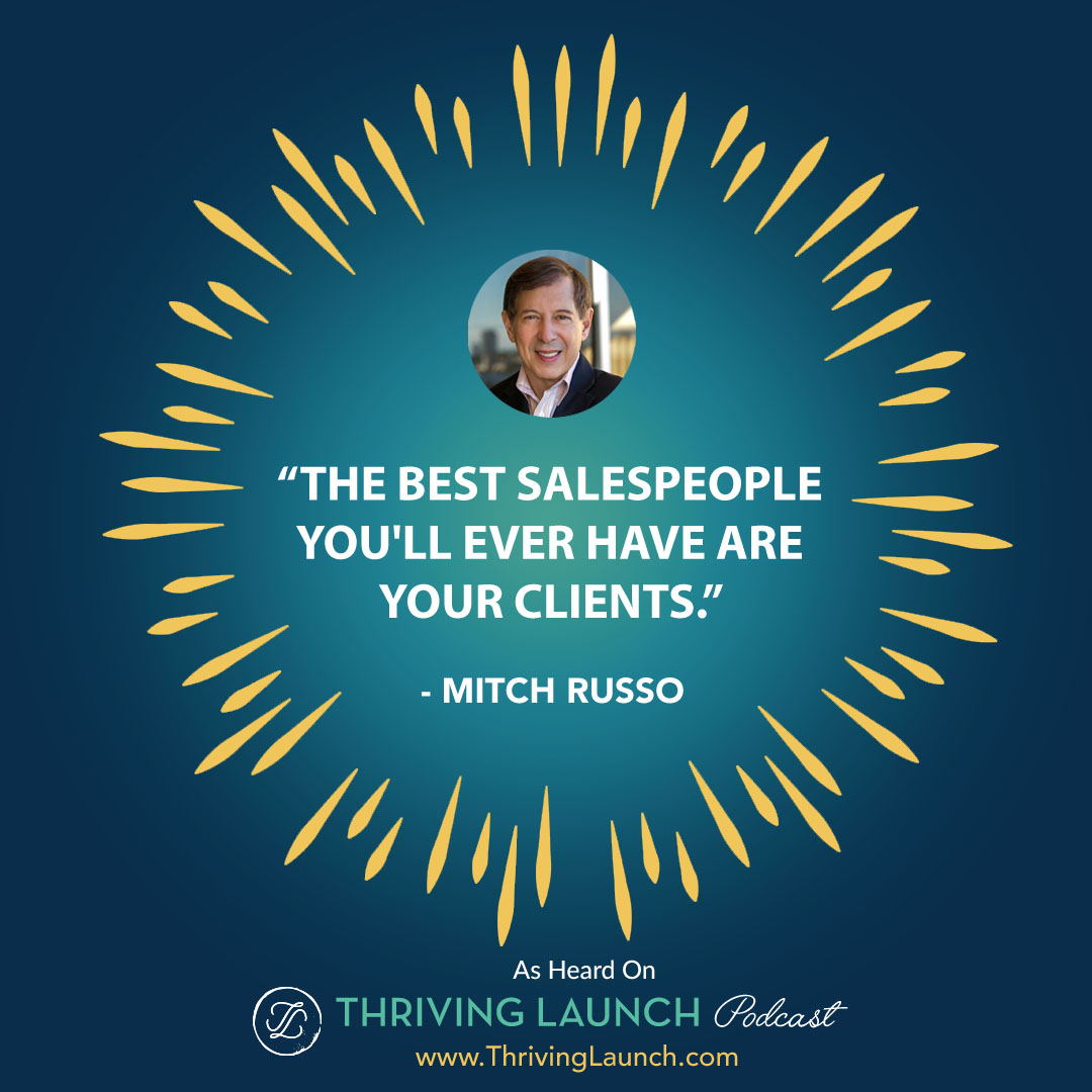Business Development Strategies - Mitch Russo - Thriving Launch Podcast