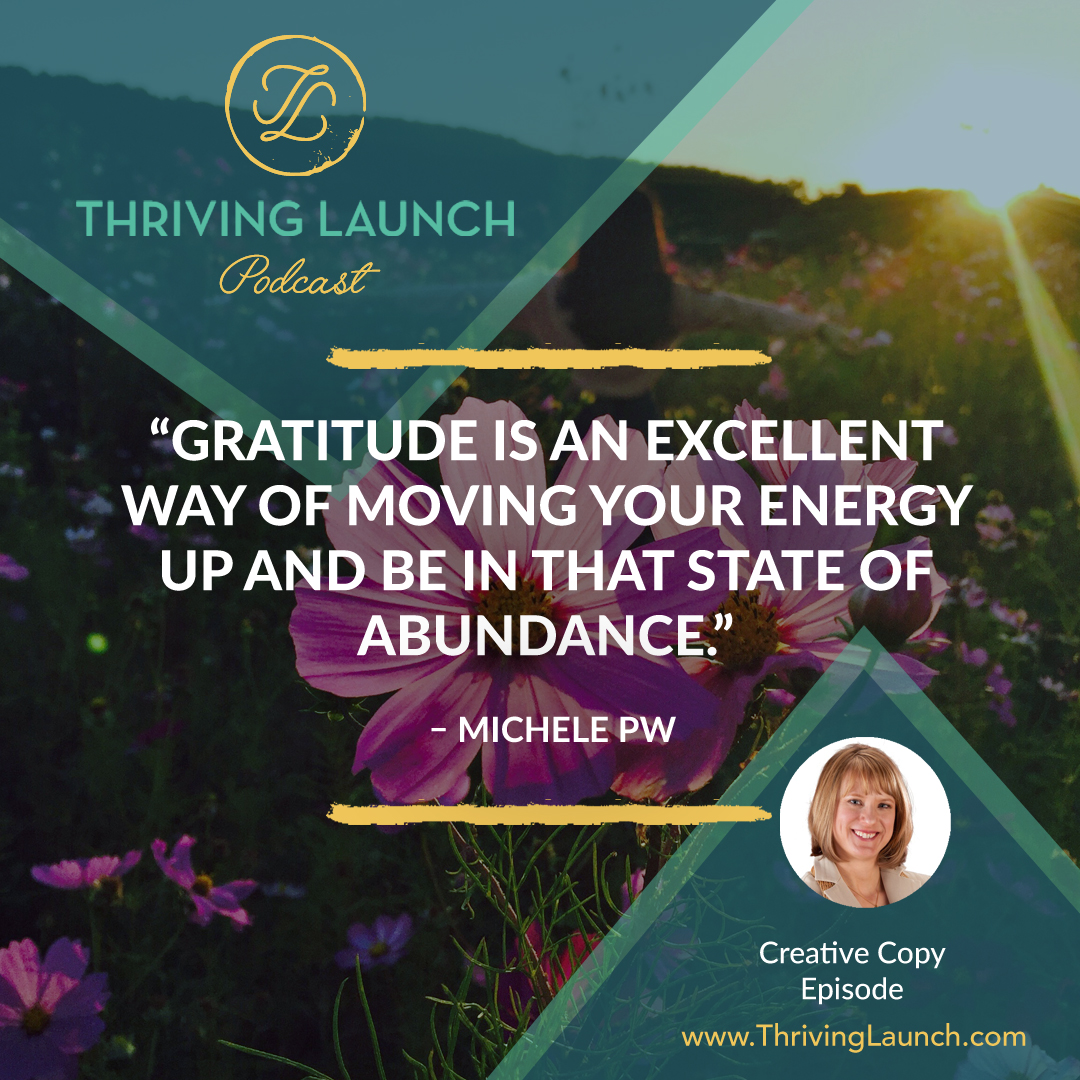 Creative Copy - Michele PW - Thriving Launch Podcast